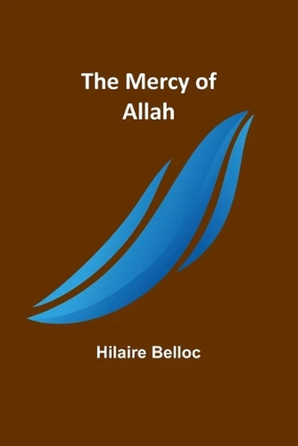 LA MISÉRICORDE D'ALLAH par Hilaire Belloc livre de poche EUR 24,43 ...