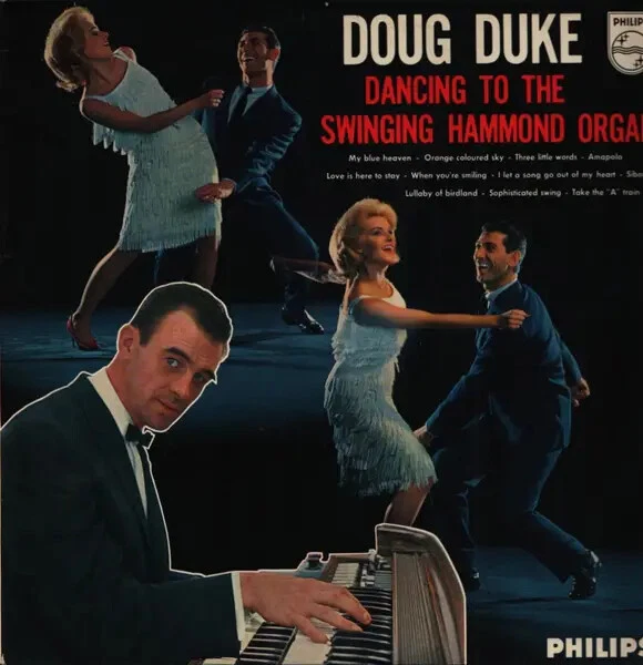 DOUG DUKE DANCING To The Swinging Hammond Organ NEAR MINT Philips Vinyl ...