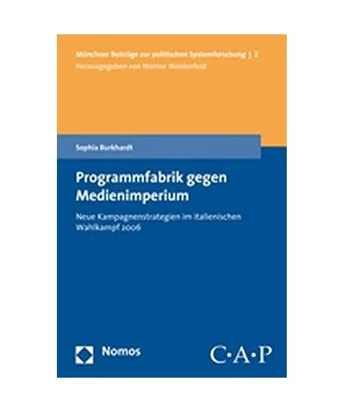 PROGRAMMFABRIK GEGEN MEDIENIMPERIUM: Neue Kampagnenstrategien im italienischen W EUR 34,20 ...