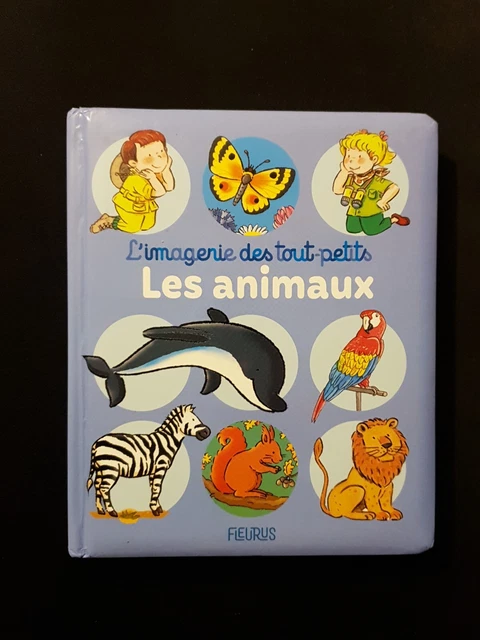 L IMAGERIE DES tout petits : les Animaux EUR 4,00 - PicClick FR