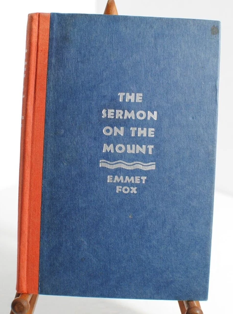 THE SERMON ON the Mount by Emmet Fox Vintage 1938 Harper & Brothers ...