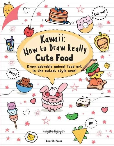 ANGELA NGUYEN KAWAII: How to Draw Really Cute Food (Poche) Kawaii EUR ...