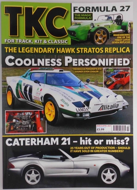 TKC TOTAL KIT Car magazine March/April 2025 The Legendary Hawk Stratos ...