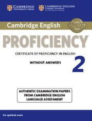 CAMBRIDGE ENGLISH PROFICIENCY 2 Student's Book without Answers ...