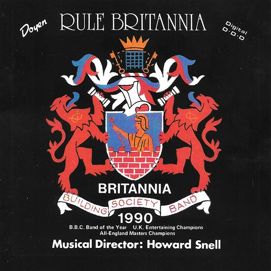 THE BRITANNIA BUILDING Society Band - Howard Snell - Rule Britannia (CD ...