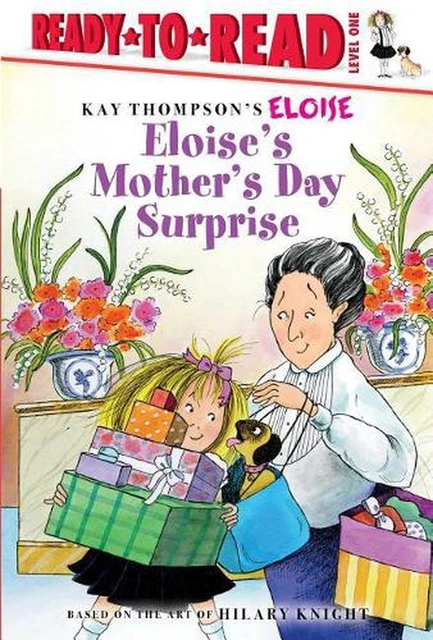 ELOISE'S MOTHER'S DAY Surprise: Ready-To-Read Level 1 by Lisa McClatchy ...