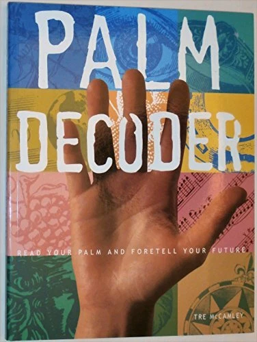 PALM DECODER: READ Your Palm and Foretell Your Future - McCamley, Tre £ ...