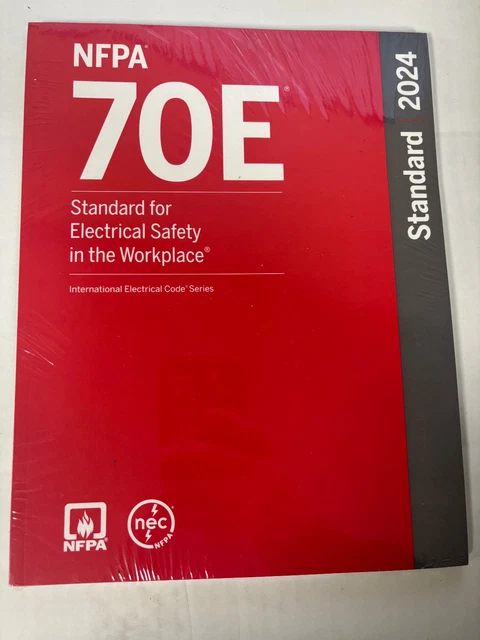 NFPA 70E 2024 Edition Standard for Electrical Safety in the Workplace ...