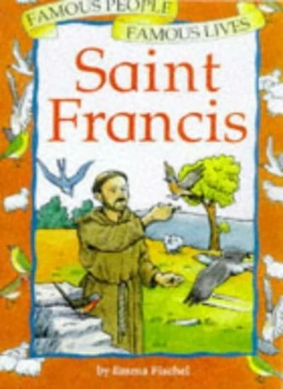 ST. FRANCIS (FAMOUS People, Famous Lives)-Emma Fischel £4.50 - PicClick UK