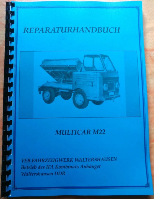 REPARATURHANDBUCH MULTICAR 22 Reparaturanleitung M22 IFA M25 M26 W50 ...