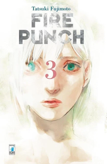 TATSUKI FUJIMOTO FIRE PUNCH n. 3 Star Comics EUR 4,90 - PicClick IT