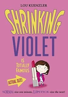 SHRINKING VIOLET IS Totally Famous de Kuenzler, Lou | Livre | état bon ...