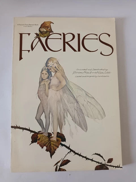 FAERIES BY BRIAN Froud (Labyrinth) and Alan Lee 1978 Illustrated Book ...