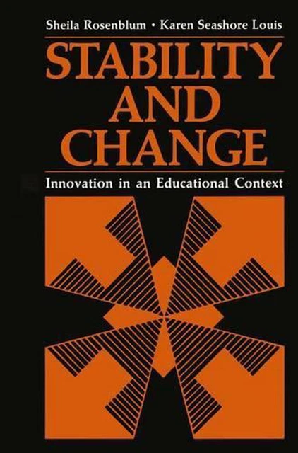 STABILITY AND CHANGE: Innovation in an Educational Context by Karen Seashore Lou EUR 74,50 ...