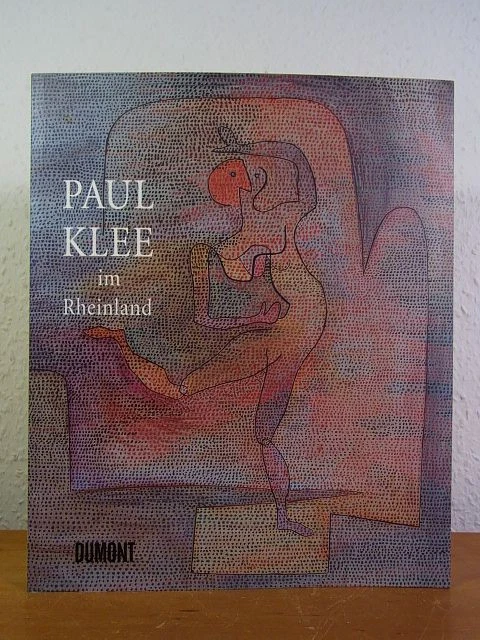 PAUL KLEE IM Rheinland. Gemälde, Aquarelle, Gouachen. Ausstellung Rheinisches La EUR 19,37 ...