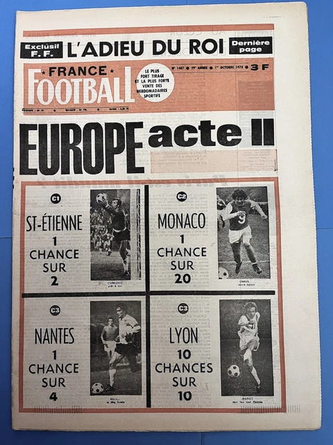 FRANCE FOOTBALL N° 1487 COUPE D’EUROPE 1974 AVEC ST ETIENNE MONACO ...