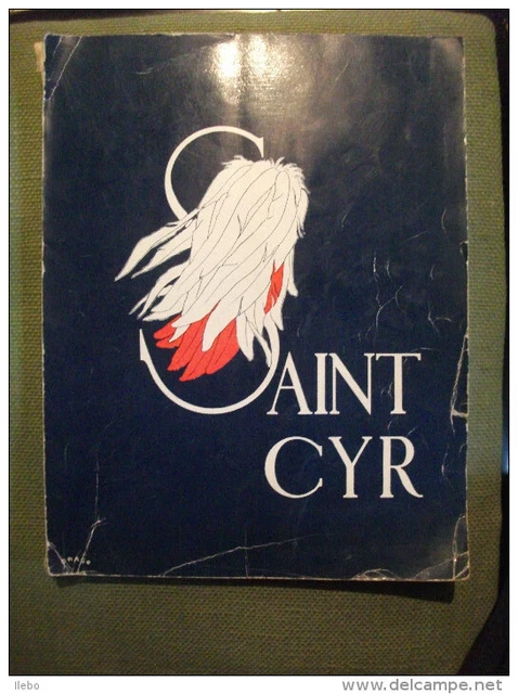 REVUE SAINT CYR 1958 coëtquidan N° 31 spécial le cadre histoire ...