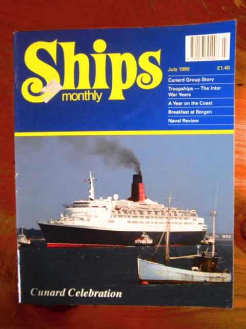 MAGAZINE SHIPS MONTHLY July 1990 Volume 25 Number 7 Great * Must See ...