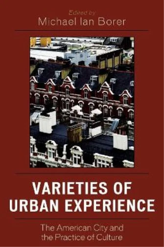 LYN H. LOFLAND Varieties of Urban Experience (Poche) EUR 54,60 ...