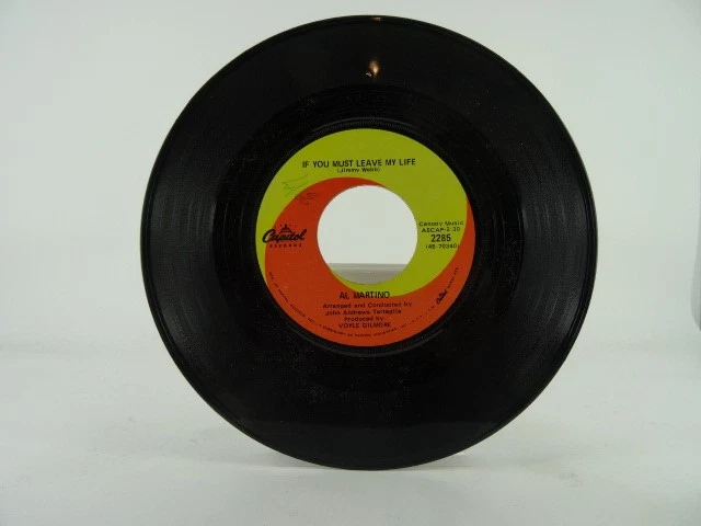 AL MARTINO IF YOU MUST LEAVE MY LIFE (1) 2 Track 7" Single including ...