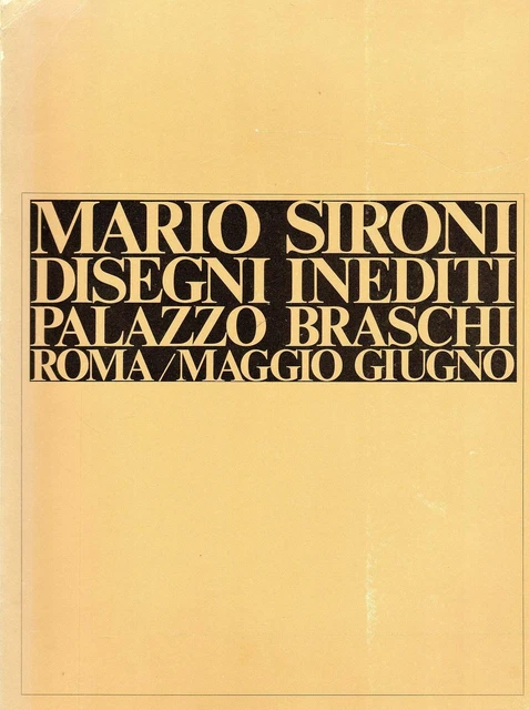 MARIO SIRONI. DISEGNI inediti. Catalogo, Palazzo Braschi, Roma, 1974 ...