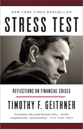 STRESS TEST : réflexions sur les crises financières par Geithner ...