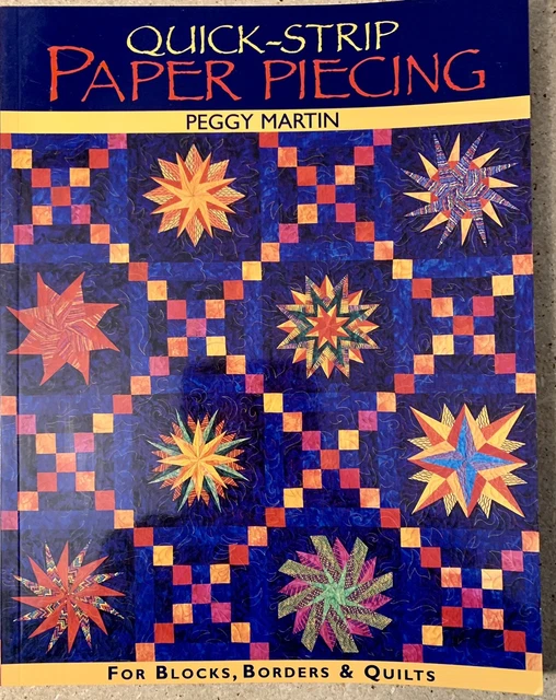 QUICK-STRIP PAPER PIECING For Blocks, Borders and Quilt Quilting ...