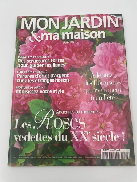 MON JARDIN & ma maison n. 473 1999 Les roses vedettes du XXe siècle ...