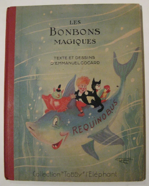 COCARD EMMANUEL LES bonbons magiques Ed. Société d'édition 1946 BE EUR ...