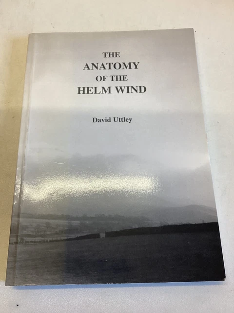 THE ANATOMY OF The Helm Wind David Uttley £12.00 - PicClick UK