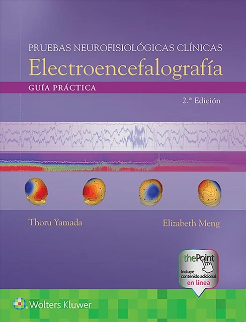 PRUEBAS NEUROFISIOLGICAS CLNICAS. Electroencefalografa: Gu?a pr?ctica by Thoru Y $220.08 ...