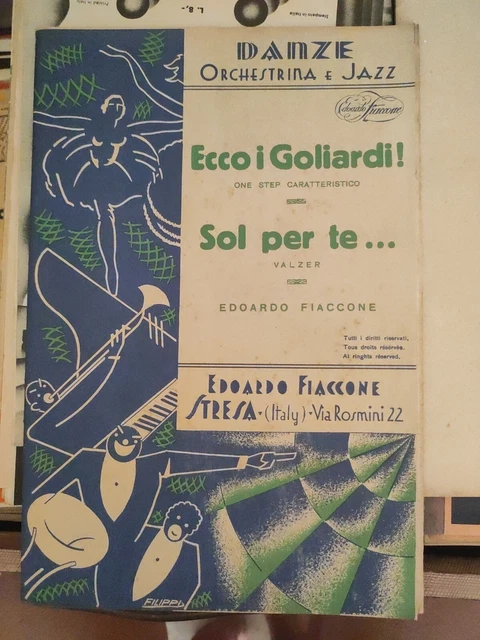 SOL PER TE... ,VALZER- Ecco i Goliardi! ,ONE STEP Di EDOARDO FIACCONE ...