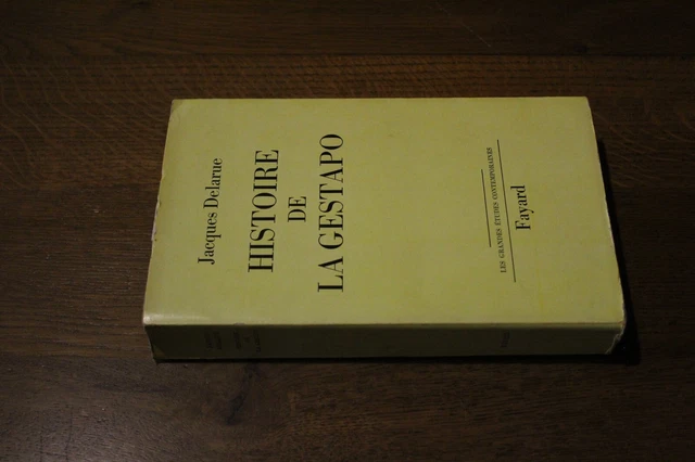 HISTOIRE DE LA GESTAPO par Jacques DELARUE - Edit. FAYARD 1963 EUR 9,00 ...