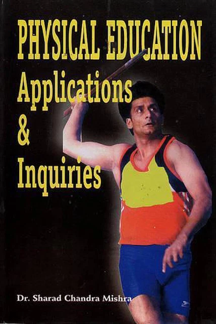 PHYSICAL EDUCATION APPLICATIONS and Inquiries by Dr. Sharad Chanrad ...