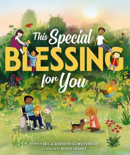 ERIC SCHROTENBOER MEREDITH Schrotenboer This Special Blessing for You ...