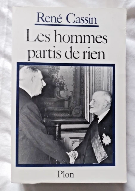 LES HOMMES PARTIS de rien par René Cassin ed Plon Guerre WW2 France ...