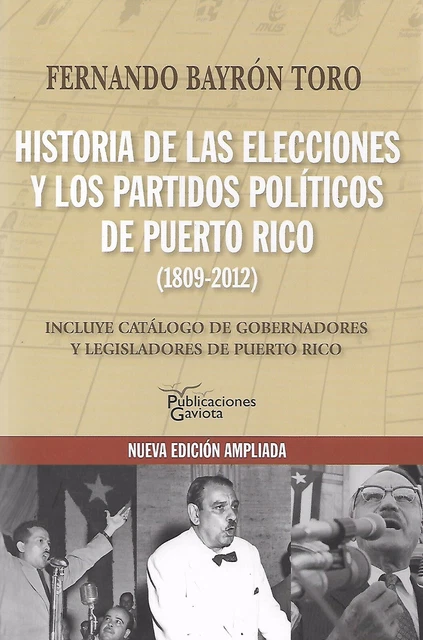 HISTORIA DE LAS Elecciones y los Partidos Politicos de Puerto Rico ...