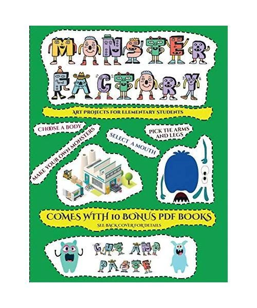 ART PROJECTS FOR Elementary Students (Cut and paste Monster Factory ...
