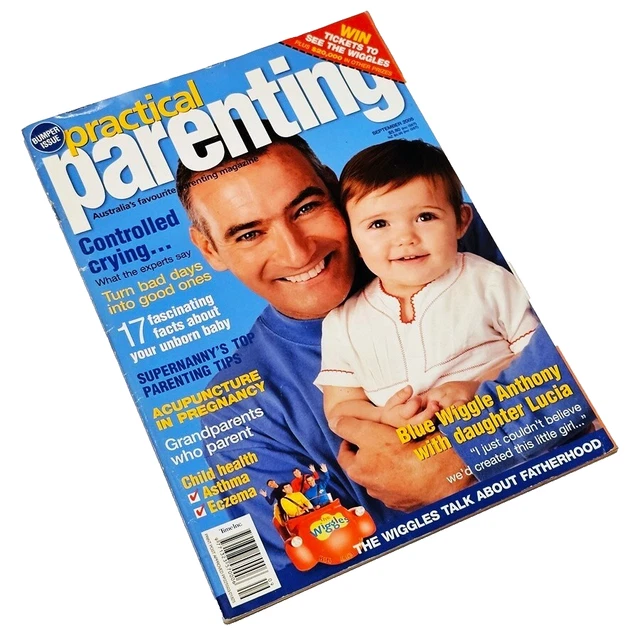 PRACTICAL PARENTING MAGAZINE - September 2005 - ANTHONY FIELD The ...