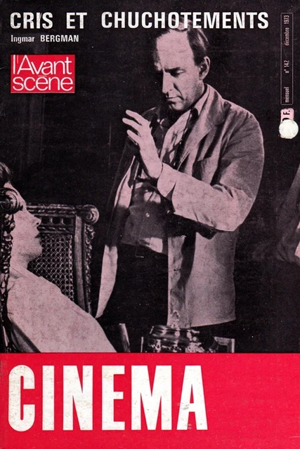AVANT-SCÈNE CINÉMA N° 142 - Cris et chuchotements - Ingmar Bergman ...