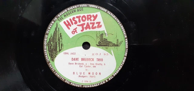 SHELLAC 78 GIRI 10" History Of Jazz Dave Brubeck Trio Blue Moon / Tea ...