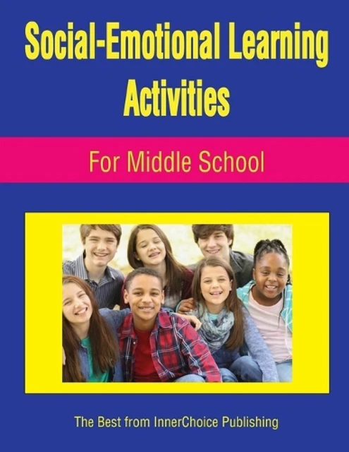 SOCIAL-EMOTIONAL LEARNING ACTIVITIES For Middle School by Dianne ...