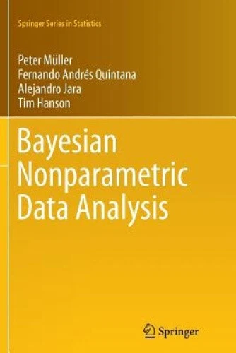 Bayesian Nonparametric Data Analysis Springer Series In Statistics