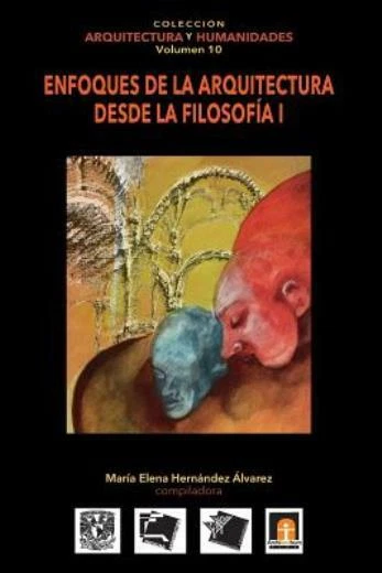 VOLUMEN 10 ENFOQUES De La Arquitectura Desde La Filosof?A I EUR 15,69 - PicClick FR