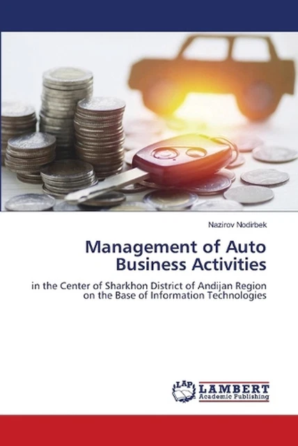 MANAGEMENT OF AUTO Business Activities by Nazirov Nodirbek Paperback ...