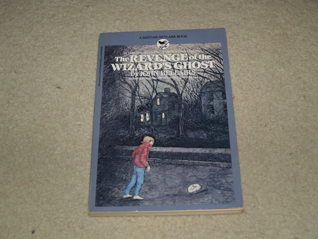 THE REVENGE OF the Wizard's Ghost By John Bellairs Bantam Skylark 1st ...