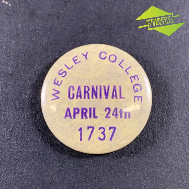 VINTAGE C.1960'S WESLEY COLLEGE CARNIVAL PIN BACK BUTTON BADGE SCHOOLS ...