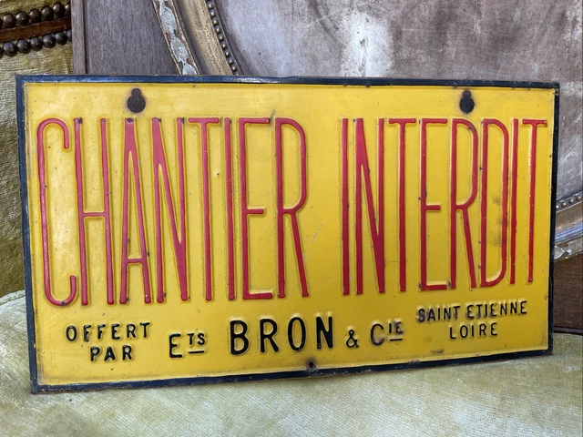 TÔLE PEINTE PLAQUE Émaillée Ancienne Chantier Interdit EUR 49,00 - PicClick FR