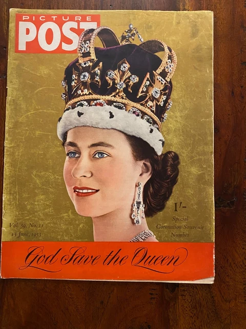 VTG PICTURE POST Magazine June 13, 1953 Vol 59 #11 God Save HMQueen ...