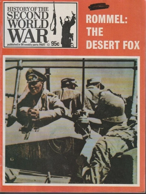 HISTORY OF THE Second World War Rommel: The Desert Fox KL5680 £18.59 ...